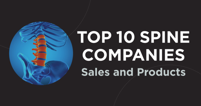 Top 10 Spine Companies: Sales and Products - BONEZONE